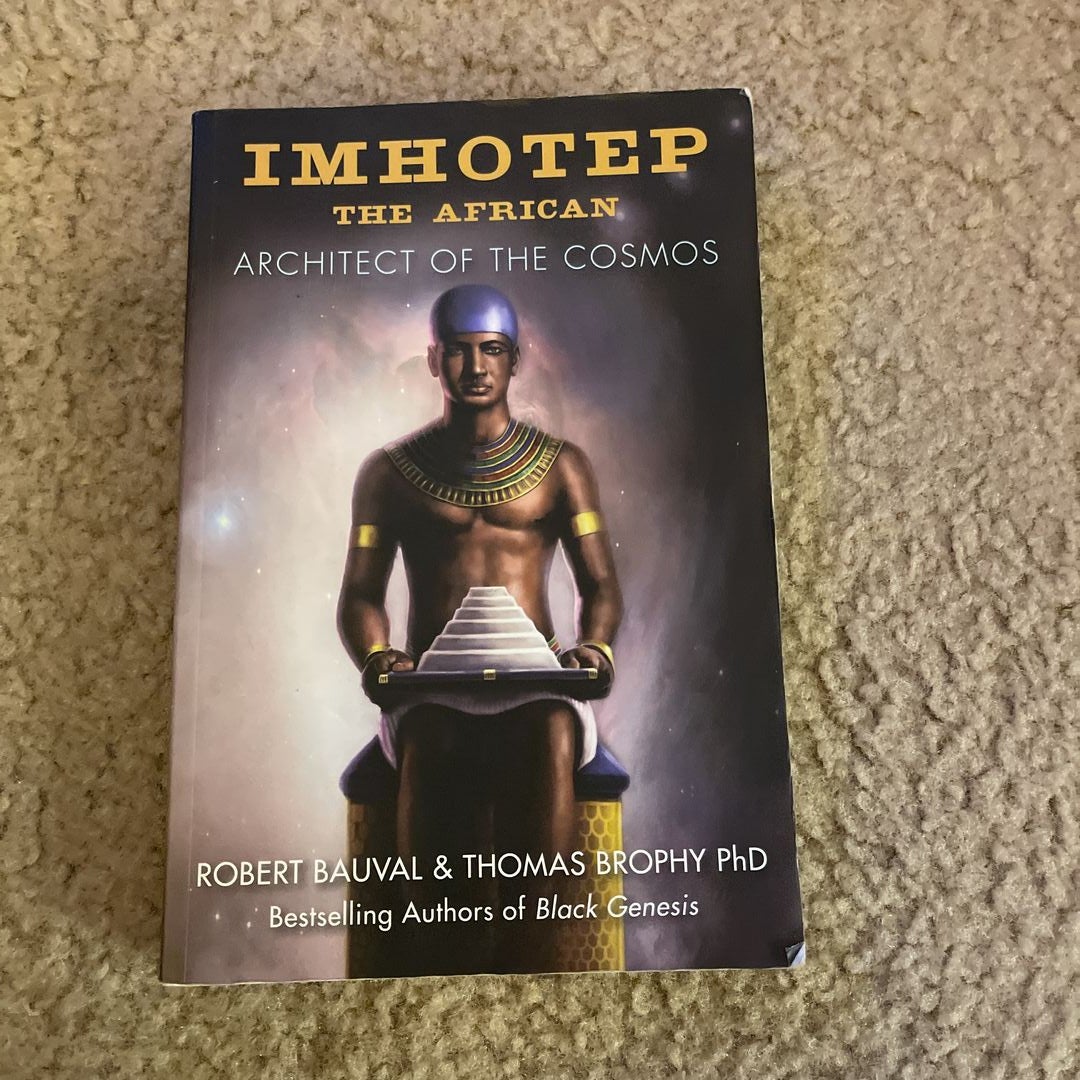 Imhotep the African by Robert Bauval, Thomas Brophy