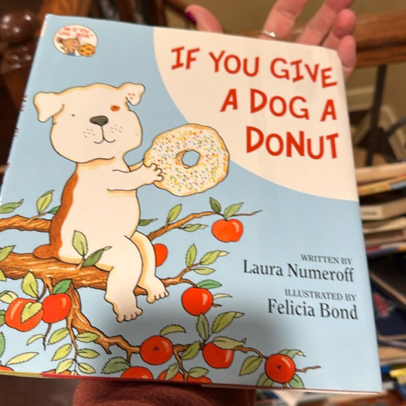 If You Give a Dog a Donut by Laura Numeroff