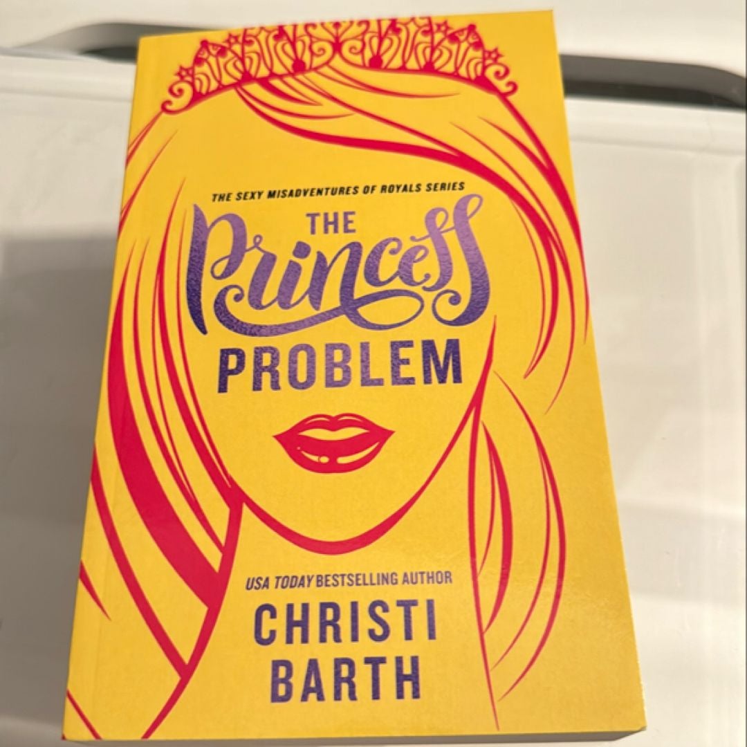 The Princess Problem by Christi Barth