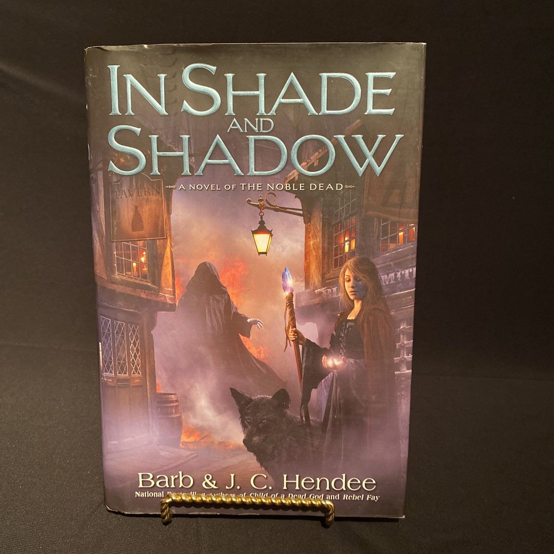 In Shade and Shadow by Barb Hendee, J. C. Hendee