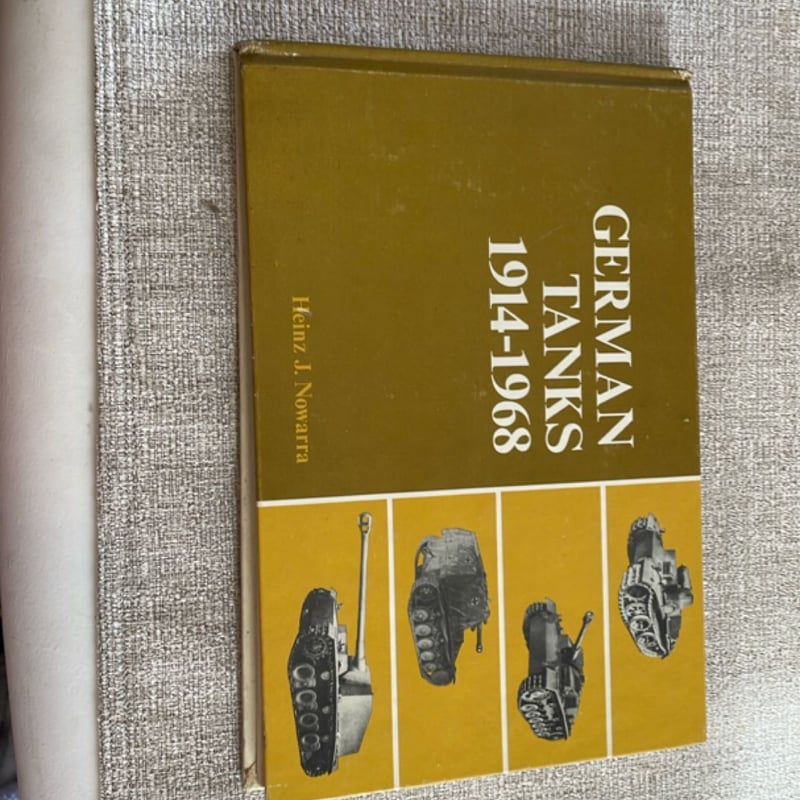 German Tanks 1914-1968 by Heinz J. Nowarra , Hardcover | Pangobooks