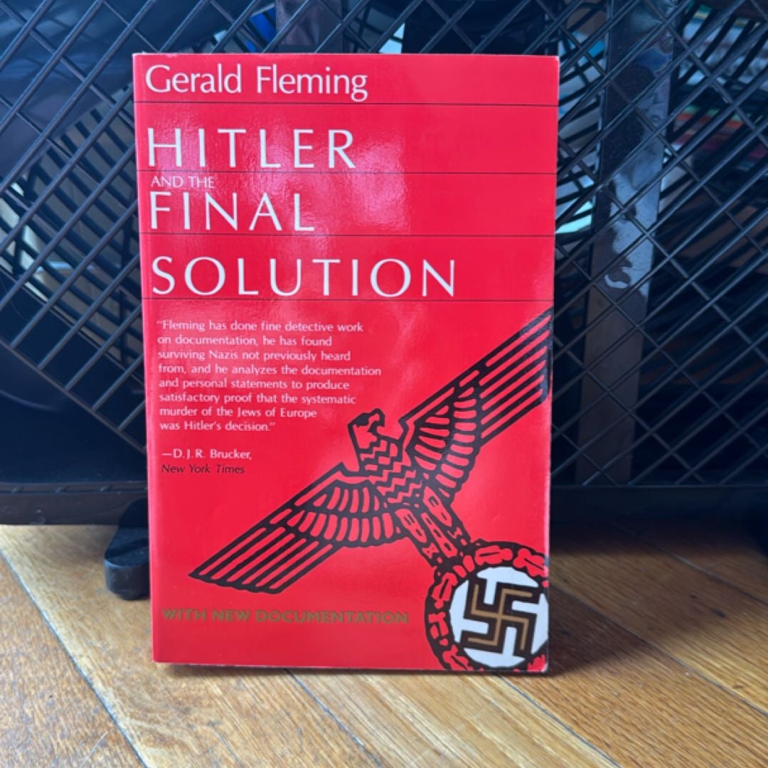 Hitler and the Final Solution by Gerald Fleming, James Porter, Saul ...