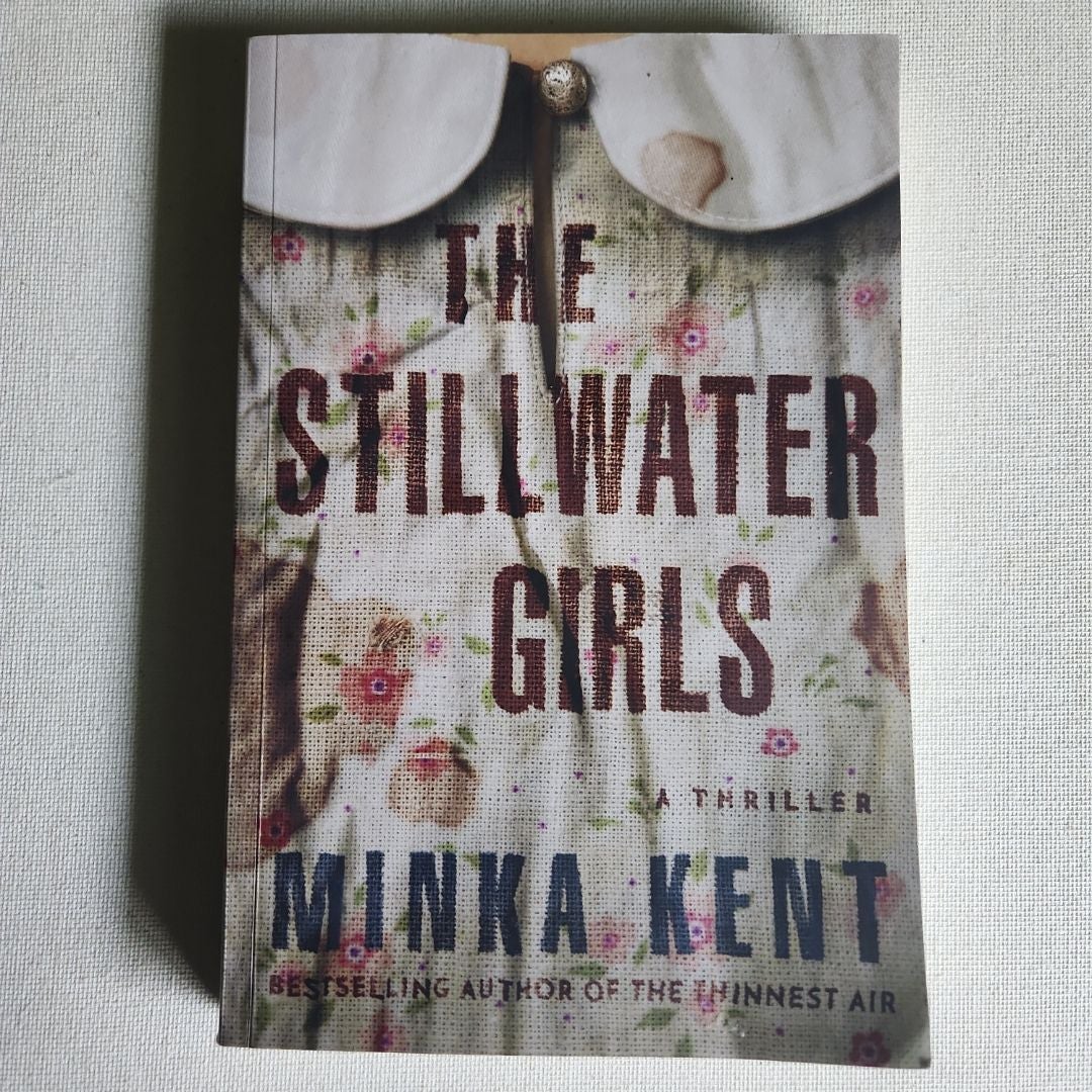The Stillwater Girls by Minka Kent