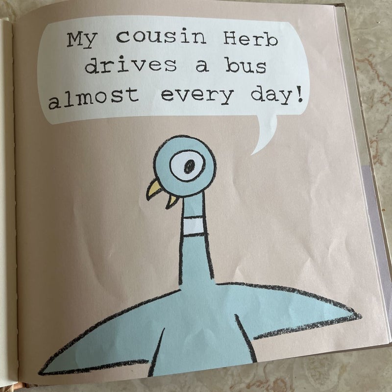 Don't Let the Pigeon Drive the Bus! by Mo Willems