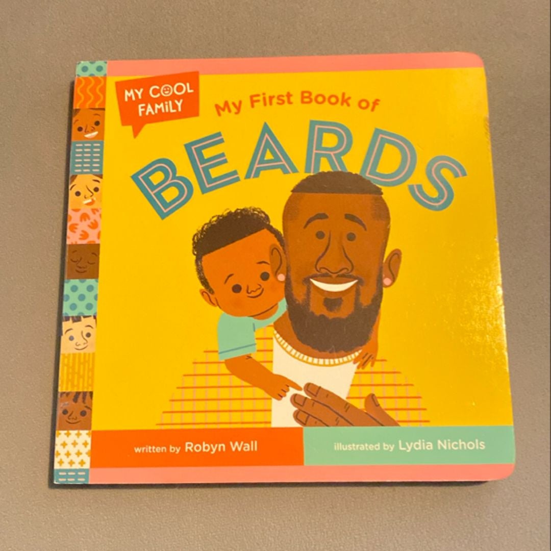 My First Book of Beards by Robyn Wall