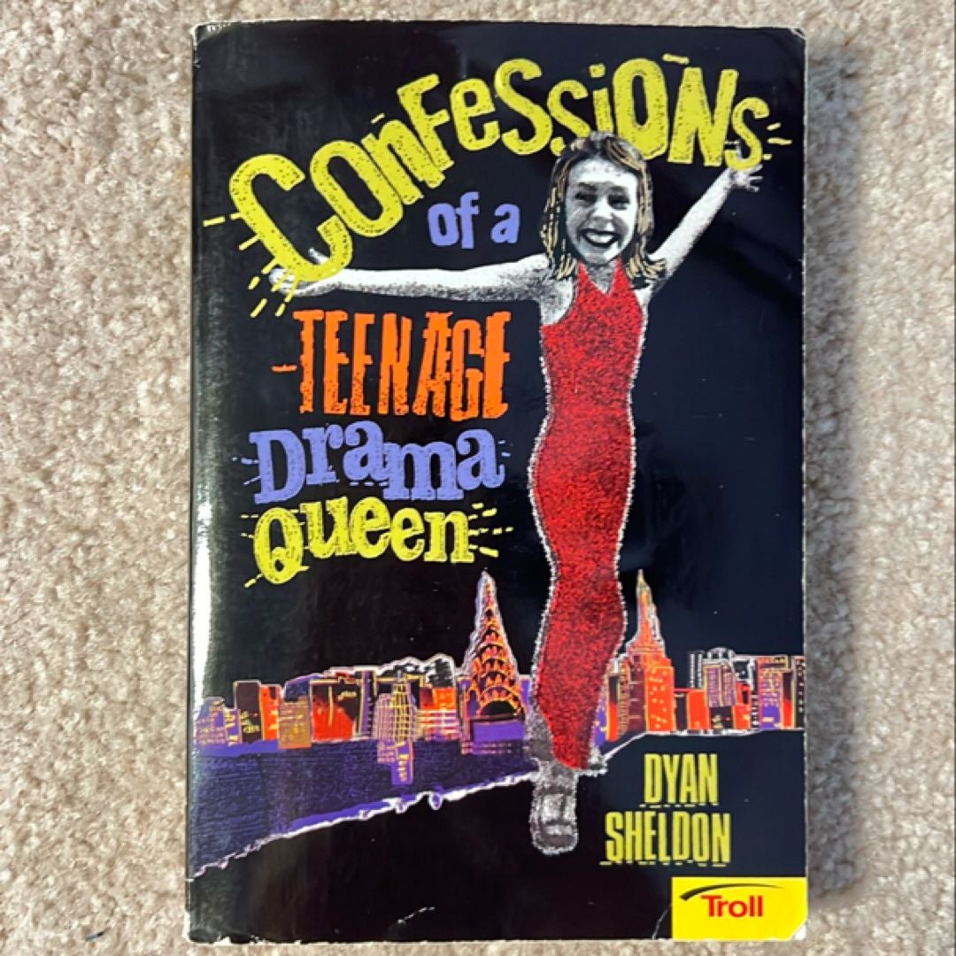 Confessions of a Teenage Drama Queen by Dyan Sheldon, Paperback ...
