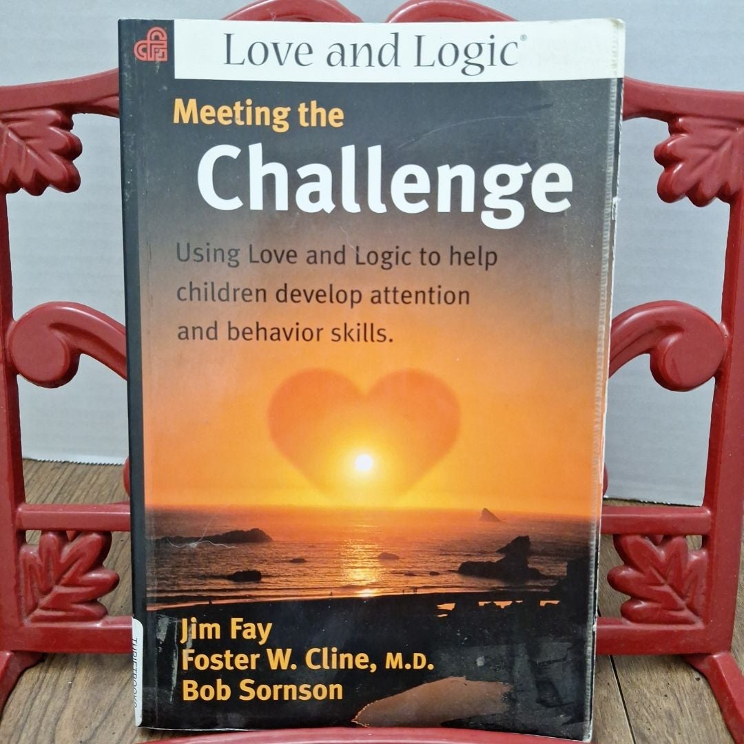 Meeting the Challenge by Jim Fay, Foster W. Cline, Bob Sornson