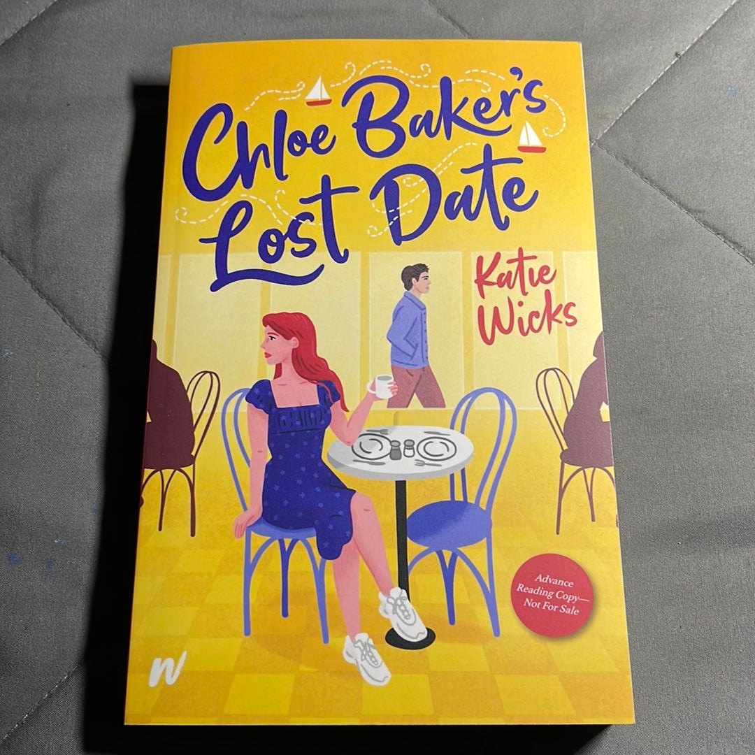 Chloe Bakers Lost Date ARC by Katie Wicks, Paperback | Pangobooks