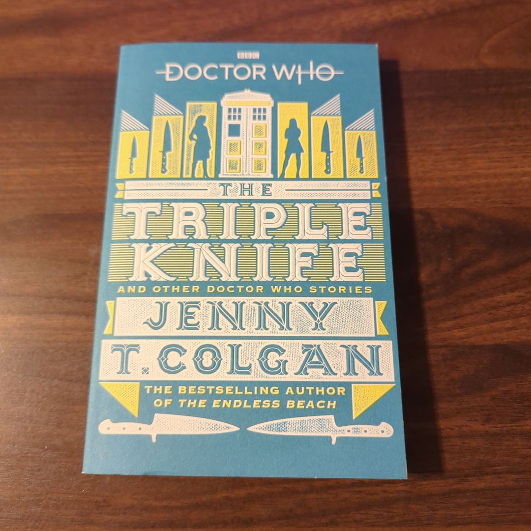The Triple Knife and Other Doctor Who Stories by Jenny T. Colgan