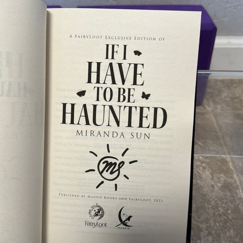 If I Have To Be Haunted Fairyloot by Miranda Sun, Hardcover | Pangobooks