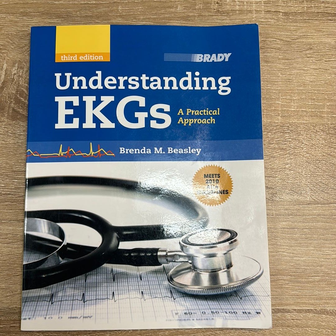 Understanding EKGs by Brenda M. Beasley