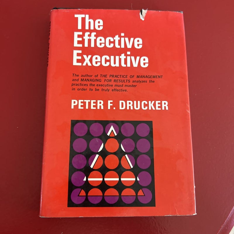 The Effective Executive by Peter F Drucker, Hardcover | Pangobooks