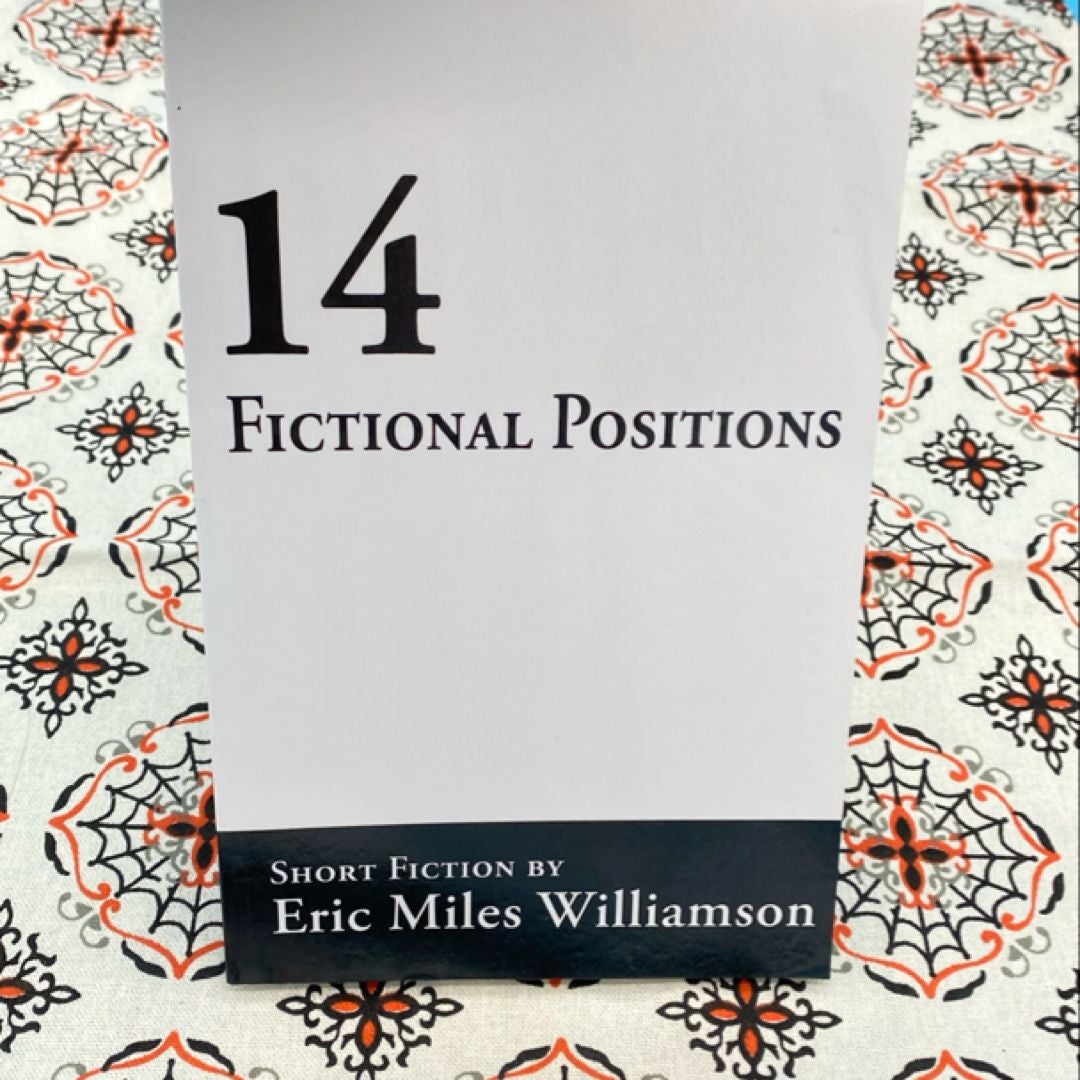 14 Fictional Positions by Eric Miles Williamson