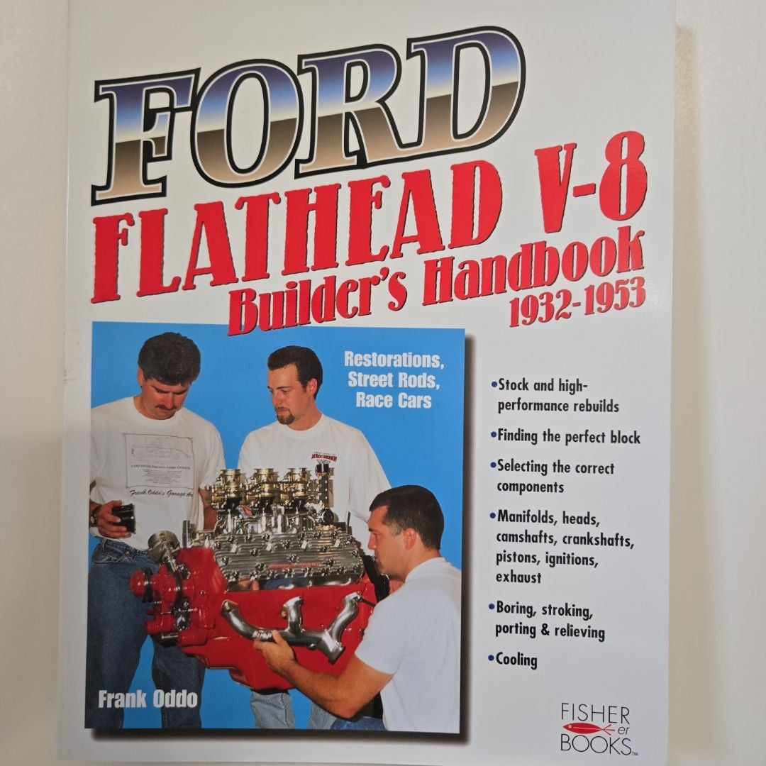 Ford Flathead V8 Builder's Handbook by Frank Oddo