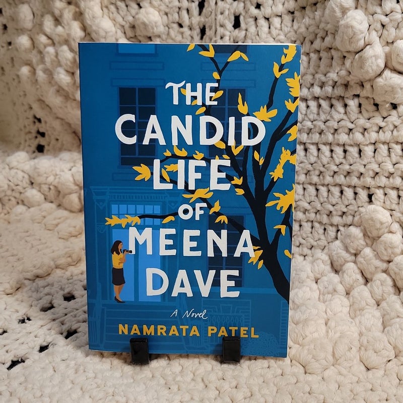 The Candid Life of Meena Dave by Namrata Patel