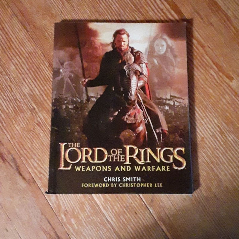 The Lord of the Rings - Weapons and Warfare
