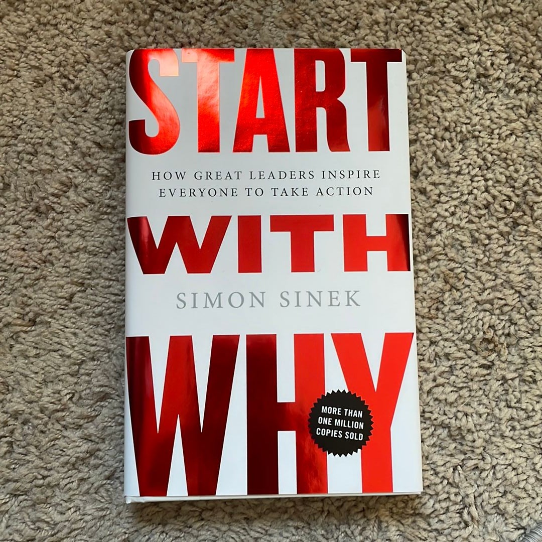 Start with Why by Simon Sinek, Hardcover | Pangobooks