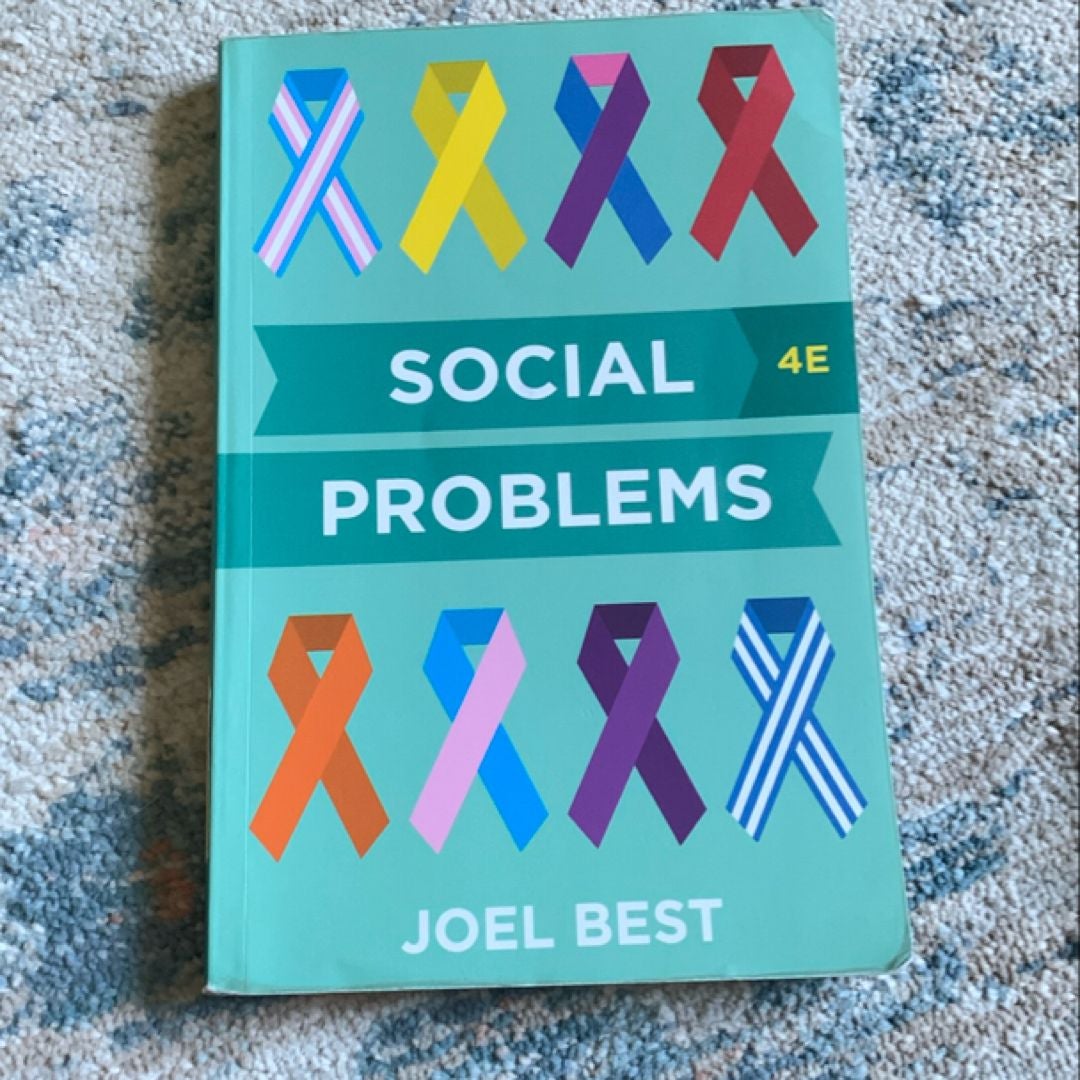 Social Problems, 4th Edition by Joel Best