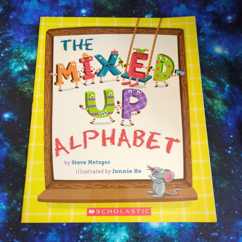 The Mixed-Up Alphabet by Steve Metzger