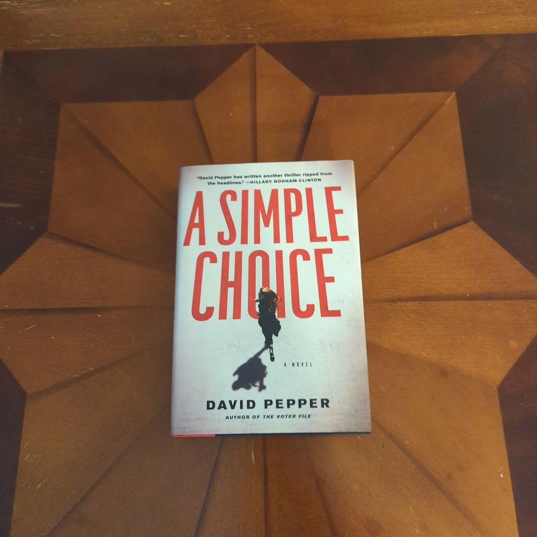 A Simple Choice by David Pepper