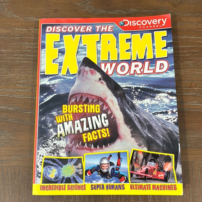 Discover the Extreme World by Camilla De La Bedoyere, Belinda Gallagher