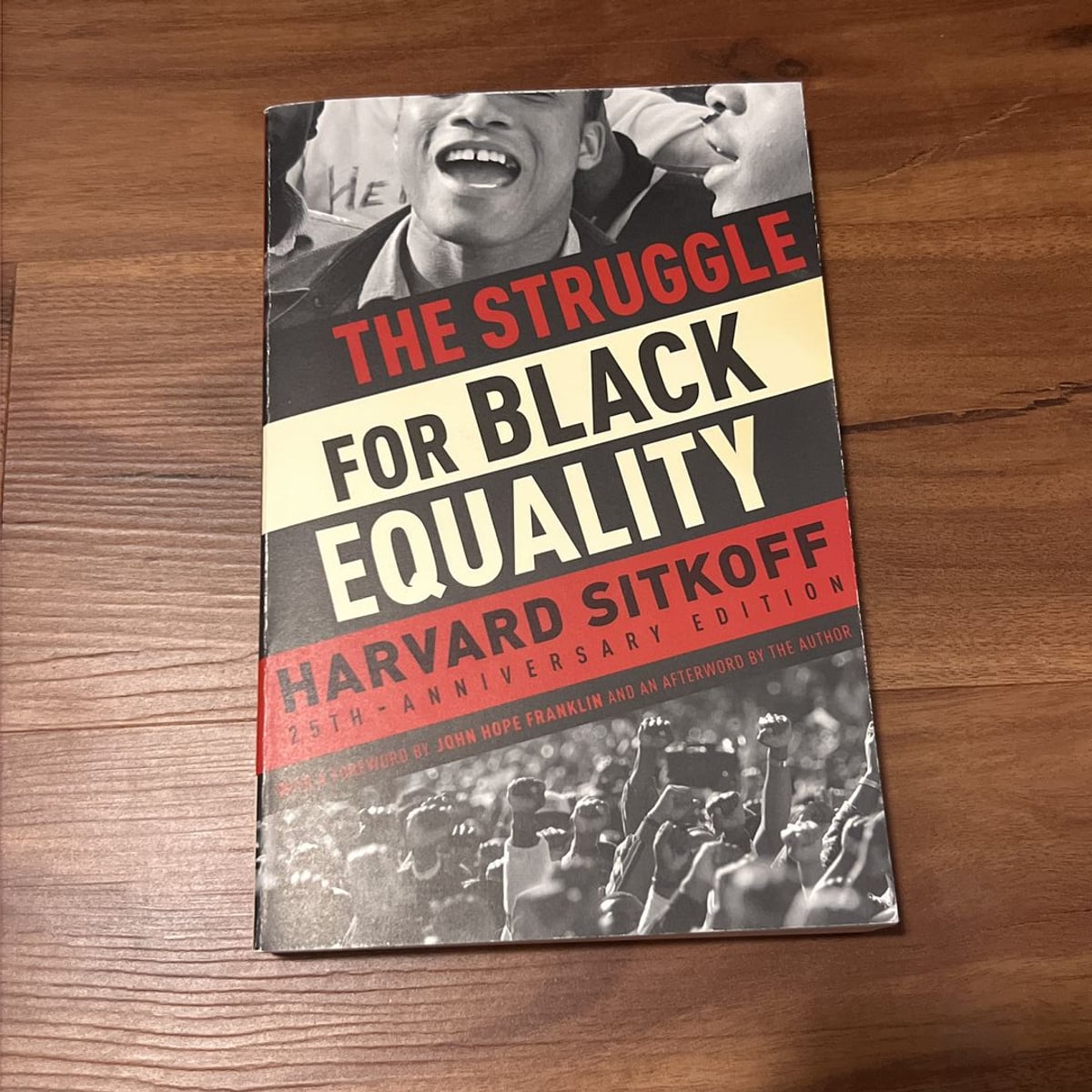 The Struggle for Black Equality by Harvard Sitkoff, John Hope Franklin
