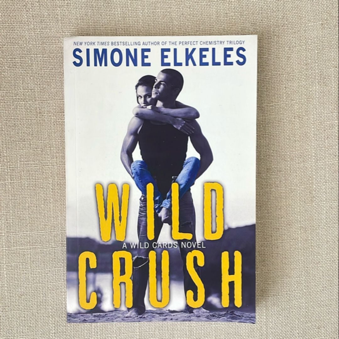 Wild Crush by Simone Elkeles