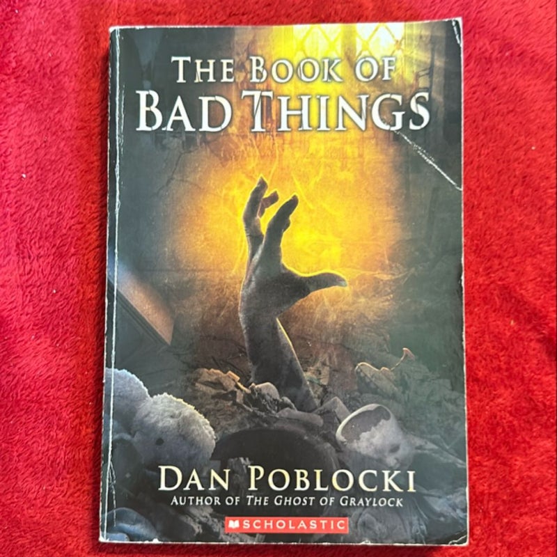 The Book of Bad Things by Dan Poblocki