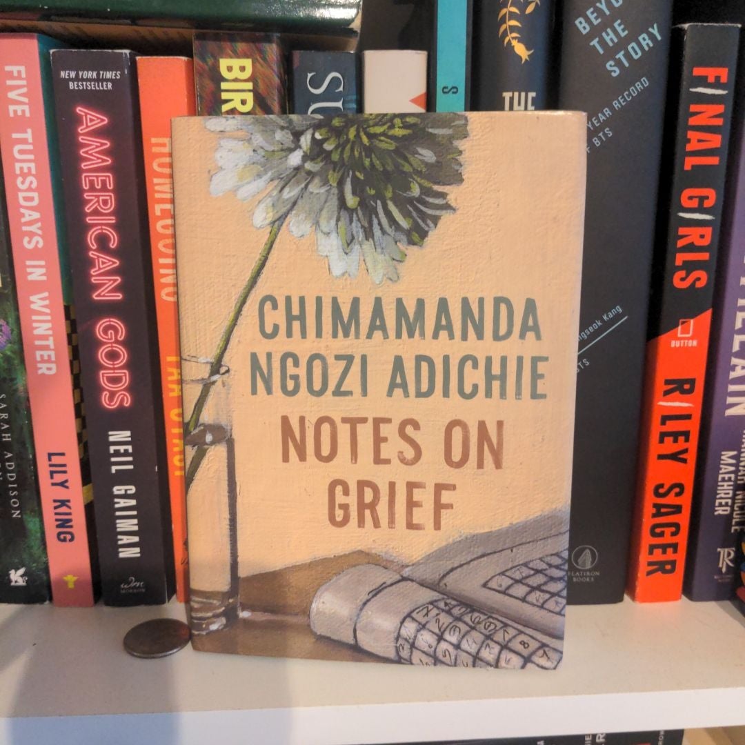 Notes on Grief by Chimamanda Ngozi Adichie