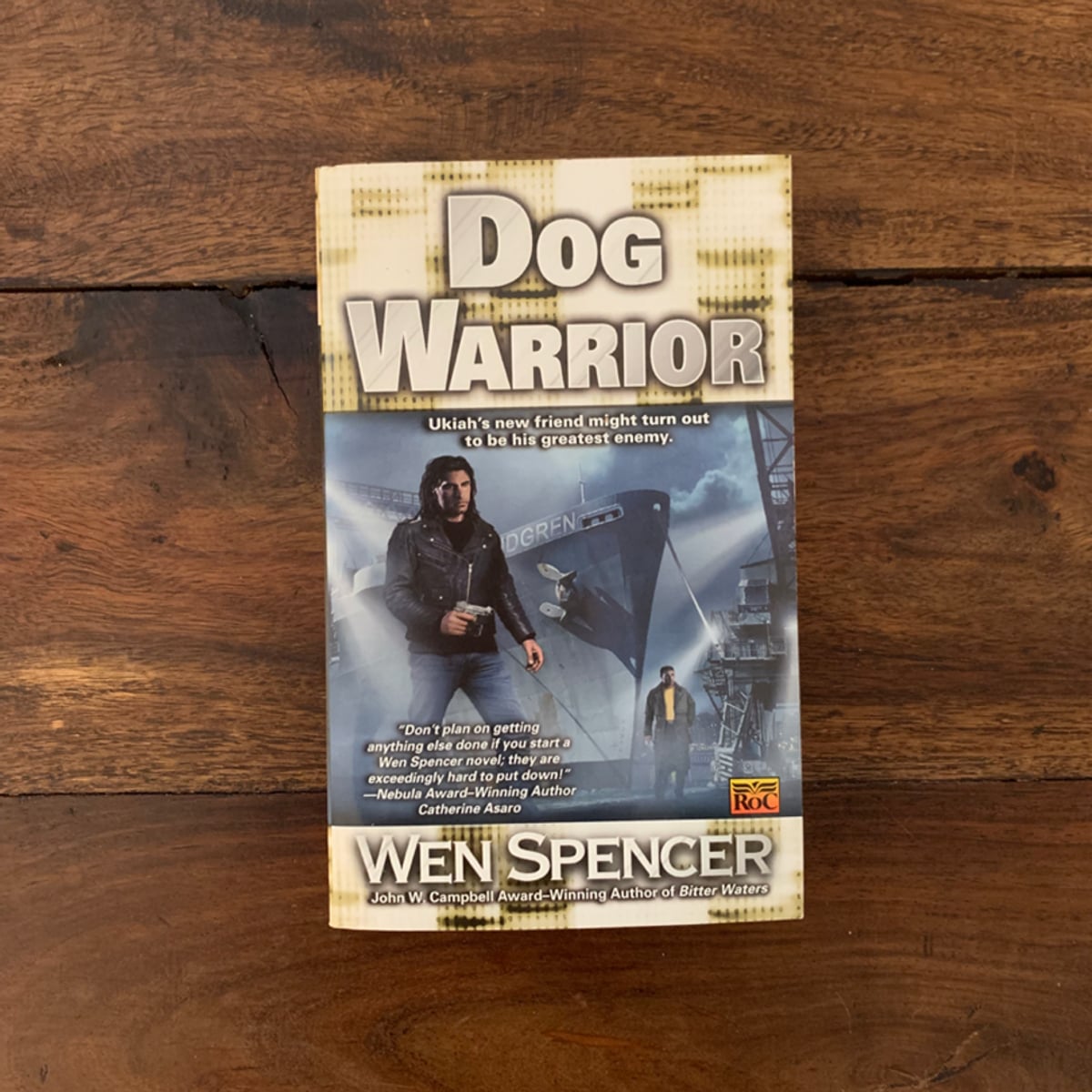 Dog Warrior by Wen Spencer