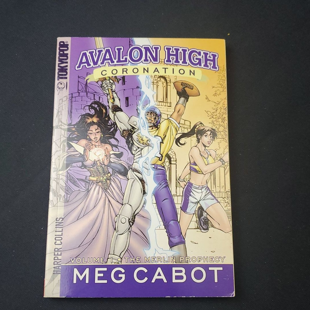 Avalon High: Coronation #1: The Merlin Prophecy by Meg Cabot, Harper ...