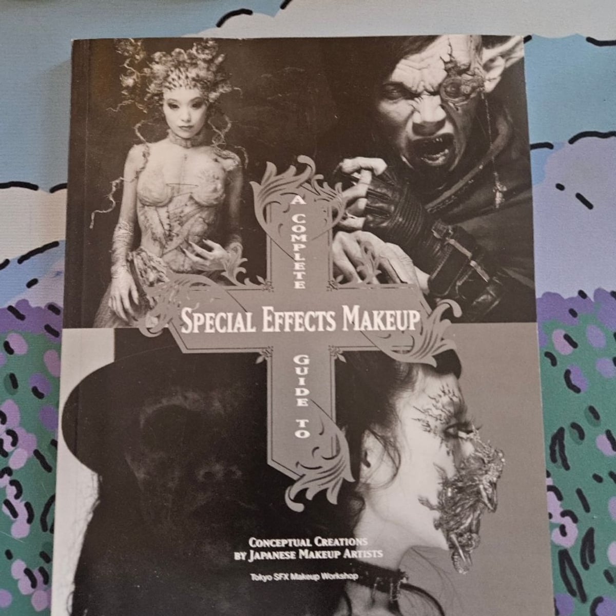A Complete Guide to Special Effects Makeup: Conceptual Artwork by Japanese Makeup Artists by ...