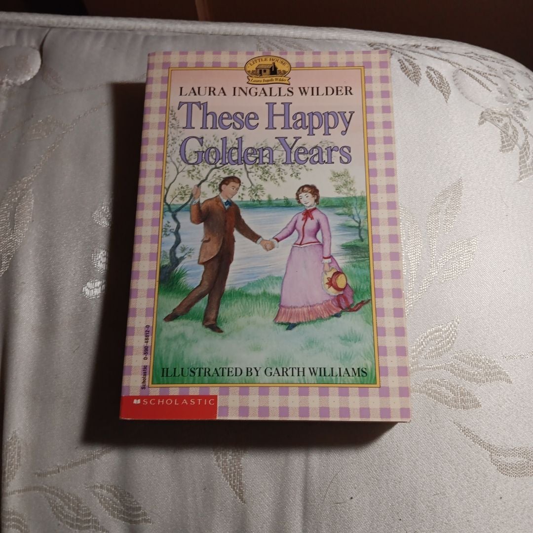 These Happy Golden Years by Laura Ingalls Wilder, Paperback | Pangobooks