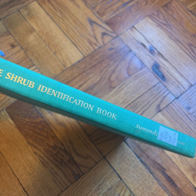 Shrub Identification Book by George W. Symonds