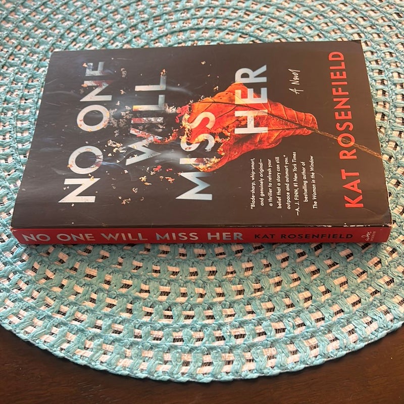 No One Will Miss Her by Kat Rosenfield