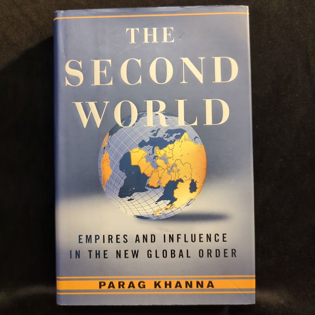 The Second World by Parag Khanna
