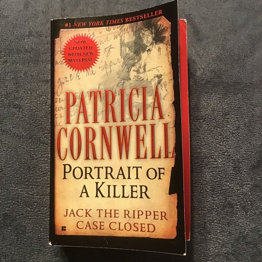 Portrait of a Killer Jack the Ripper Case Closed by Patricia Cornwell ...
