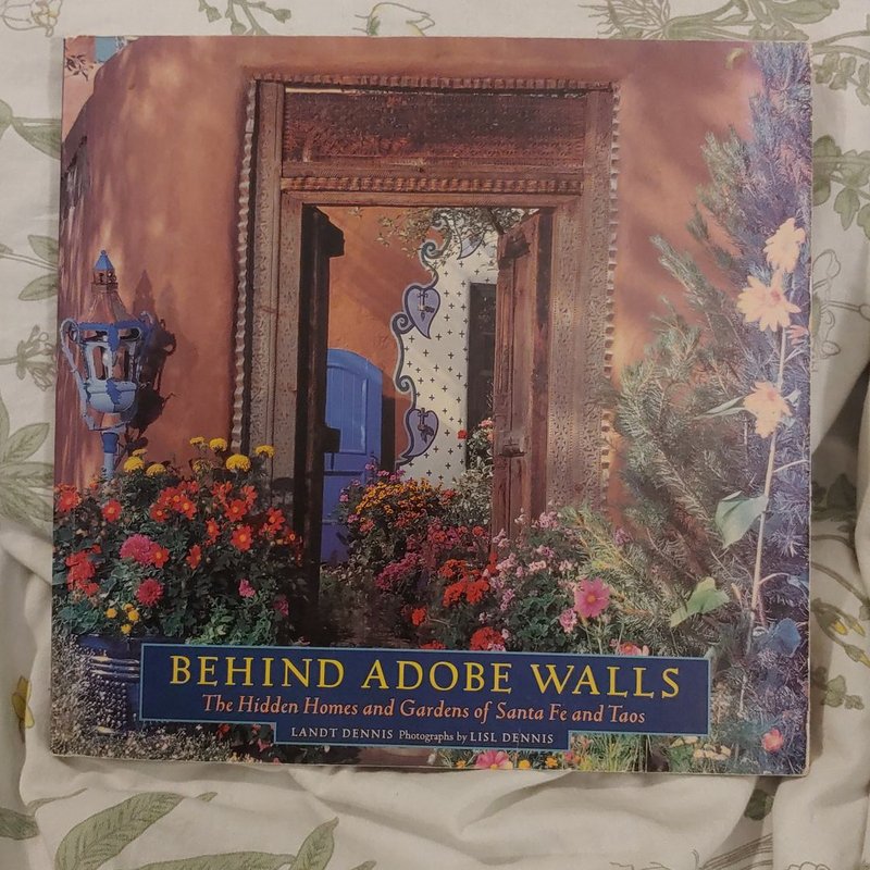Behind Adobe Walls