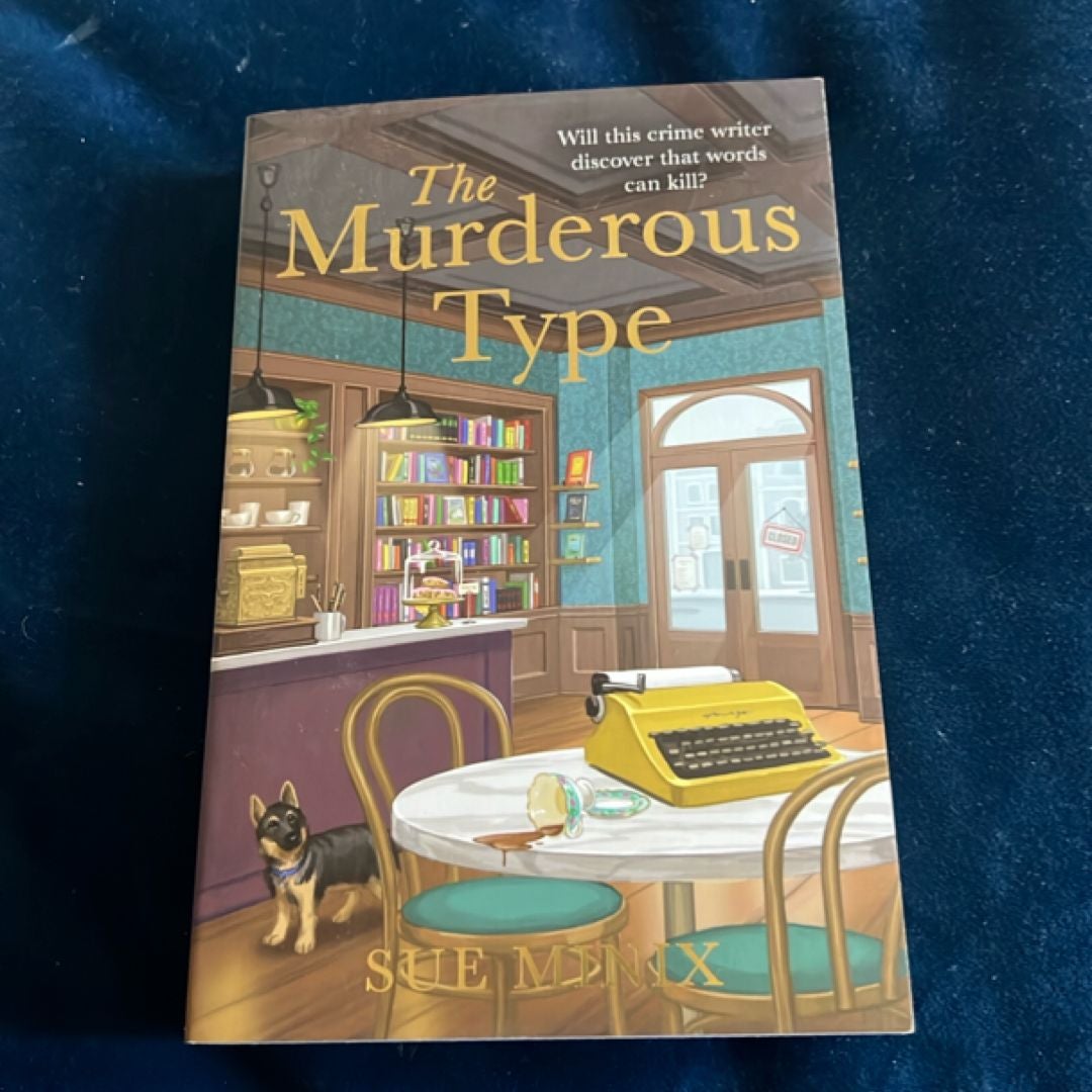 The Murderous Type by Sue Minix