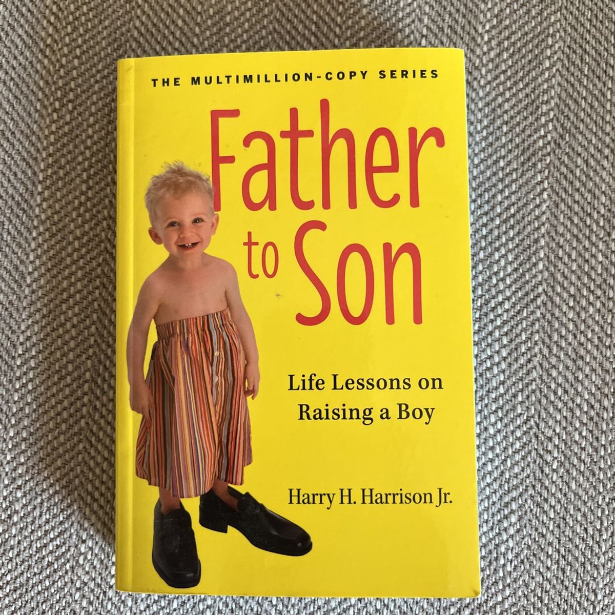 Father to Son, Revised Edition by Harry H. Harrison, Jr Jr.