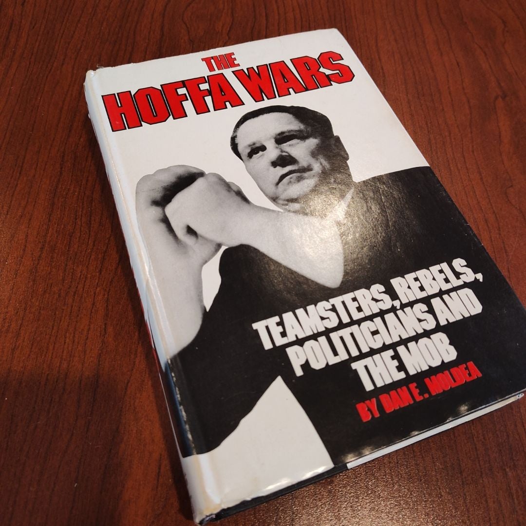 The Hoffa Wars by Dan E. Moldea