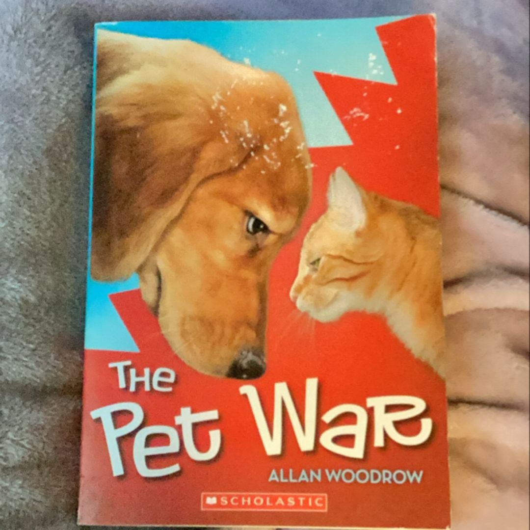 The Pet War by Allan Woodrow