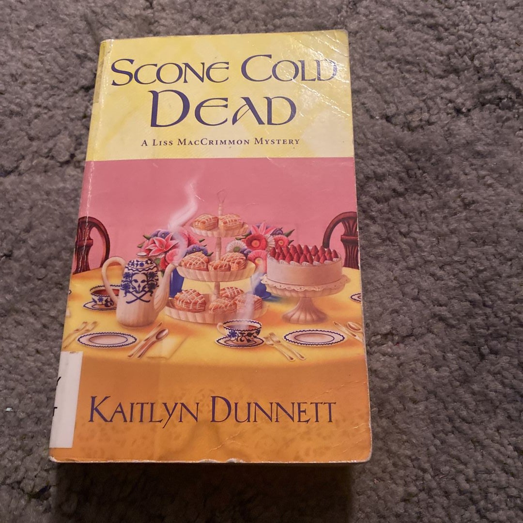 Scone Cold Dead by Kaitlyn Dunnett