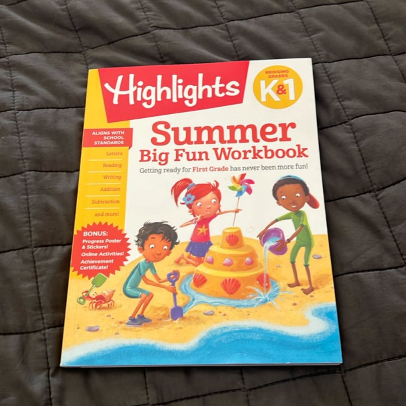 Summer Big Fun Workbook Bridging Grades K And 1 by Highlights Learning