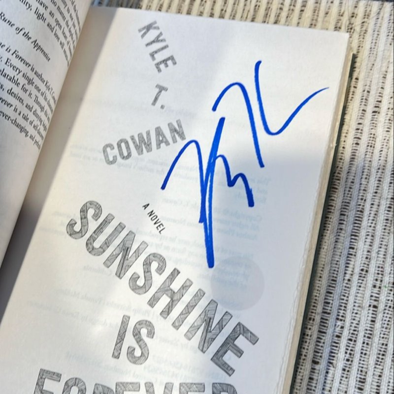 Sunshine Is Forever by Kyle T. Cowan, Paperback | Pangobooks