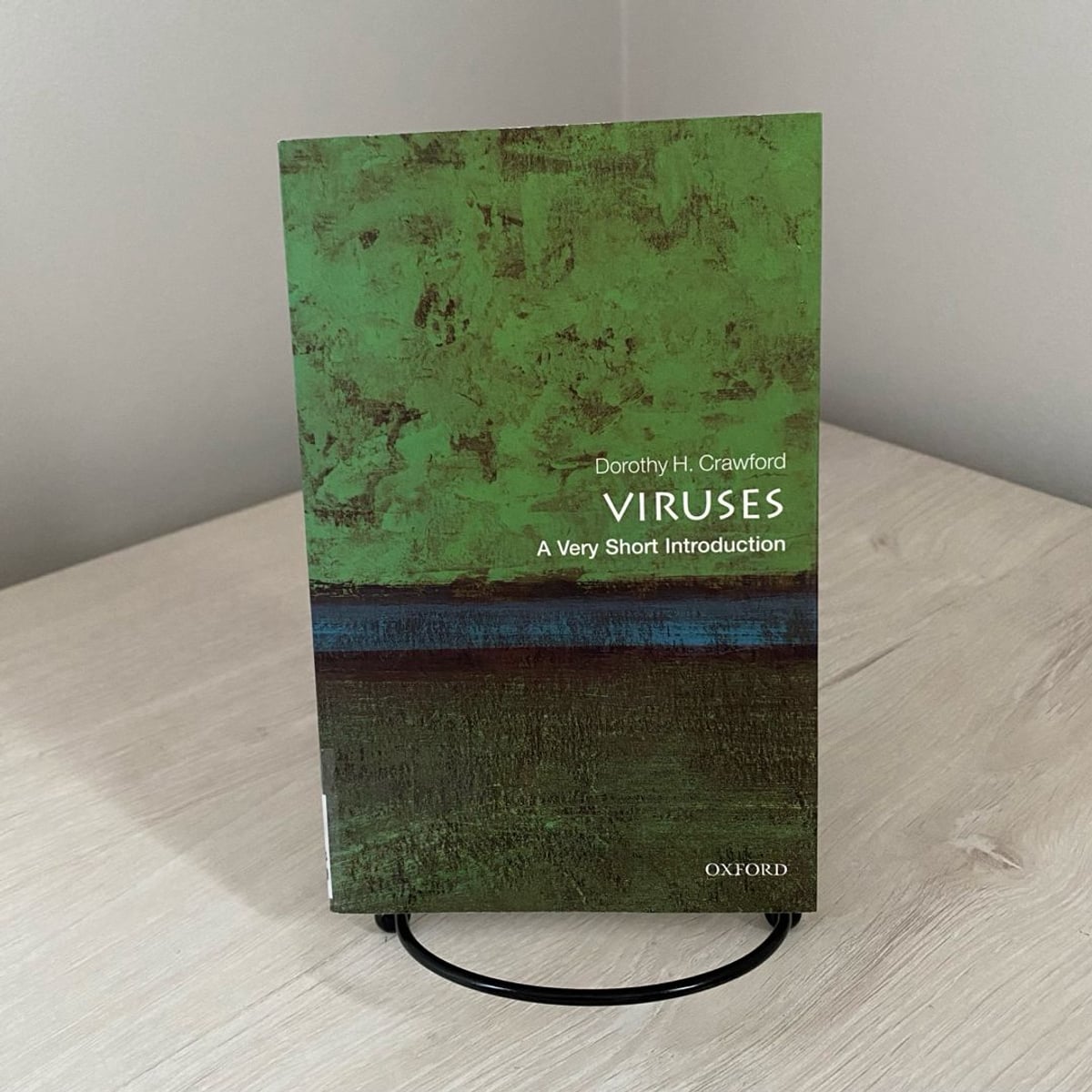 Viruses: a Very Short Introduction by Dorothy H. Crawford