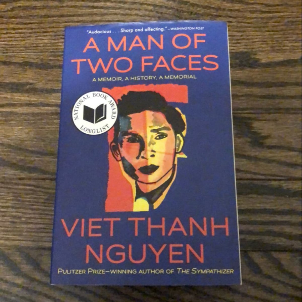 A Man of Two Faces by Viet Thanh Nguyen