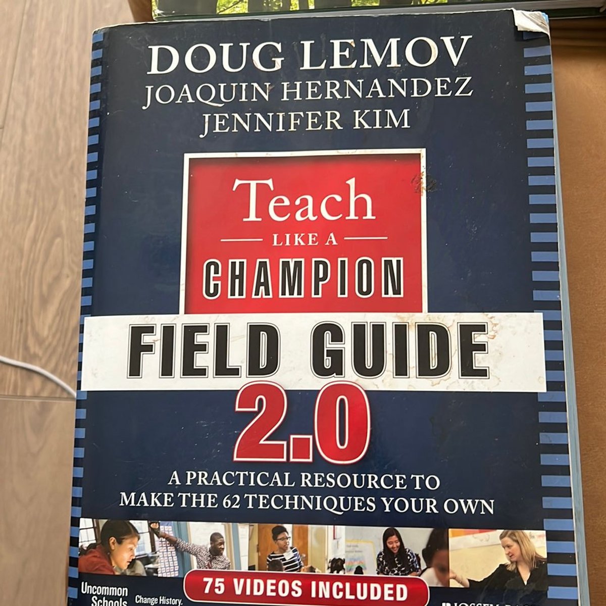 Teach Like a Champion Field Guide 2.0 by Doug Lemov, Joaquín Hernández ...