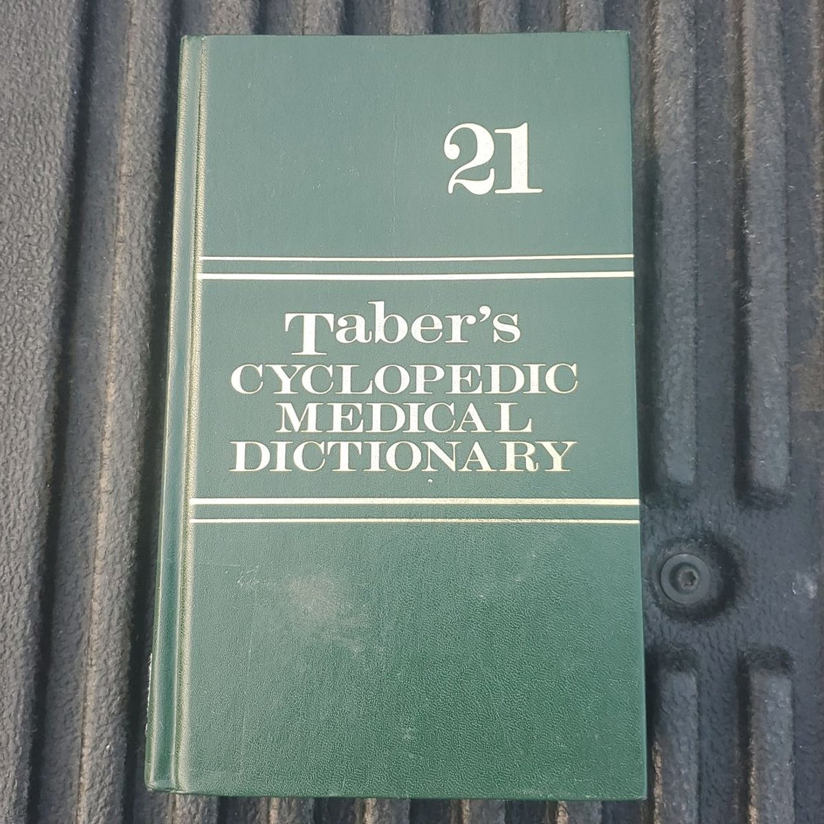 Taber's Cyclopedic Medical Dictionary (Thumb-Indexed Version) by Donald ...