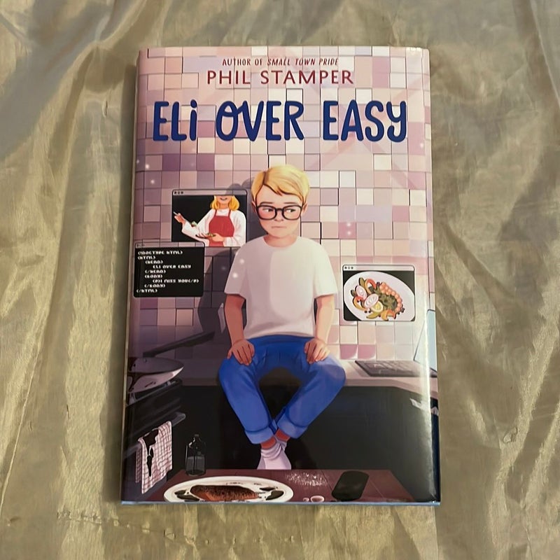 Eli over Easy by Phil Stamper